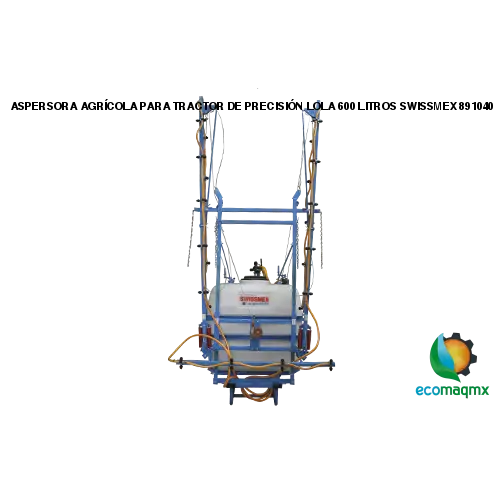 Ecomaqmx - ASPERSORA AGRÍCOLA PARA TRACTOR DE PRECISIÓN LOLA 600 LITROS | Ecomaqmx/ Ecomaq ...