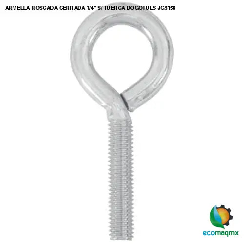 Ecomaqmx - ARMELLA ROSCADA CERRADA 1/4’ S/ TUERCA DOGOTULS JG5156 ...